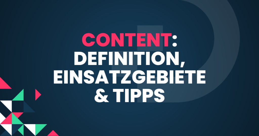 Was bedeutet Content? Definition, Arten, Tipps, &mehr