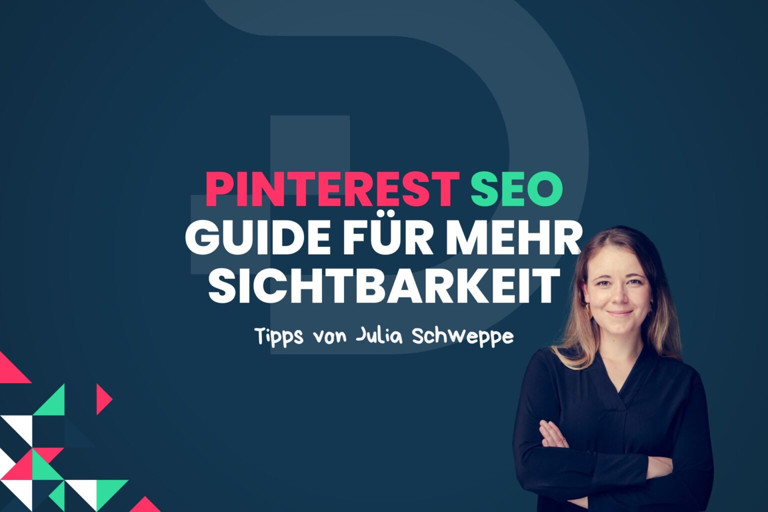 Pinterest SEO: Anleitung für mehr Sichtbarkeit auf Pinterest